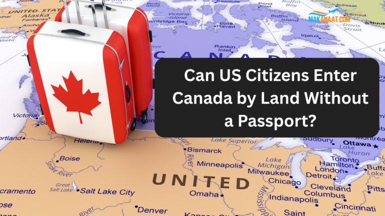 Can US Citizens Enter Canada by Land Without a Passport? (2026 Rules)